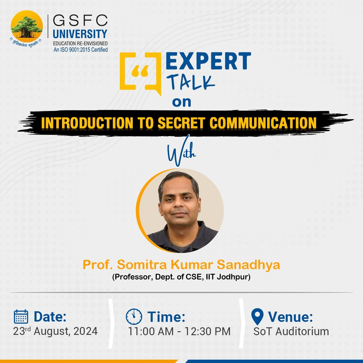 ExpertTalk-Intro to Secret Communication | GSFC University, Vadodara